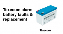 Texecom alarm battery fault & fix | Smart Security Guide