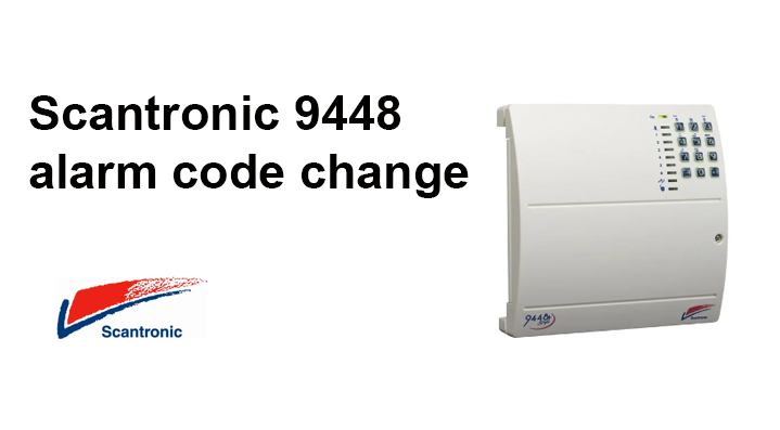 How to change a Scantronic 9448 alarm code | AMCO's Smart Security Guide